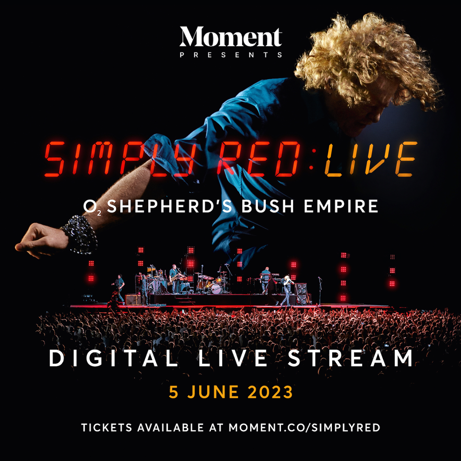 O2 Shepherd’s Bush Empire Livestream Announced – Simply Red